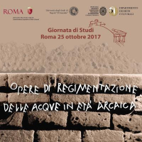 Giornata di studi "Opere di regimentazione delle acque in età arcaica ...
